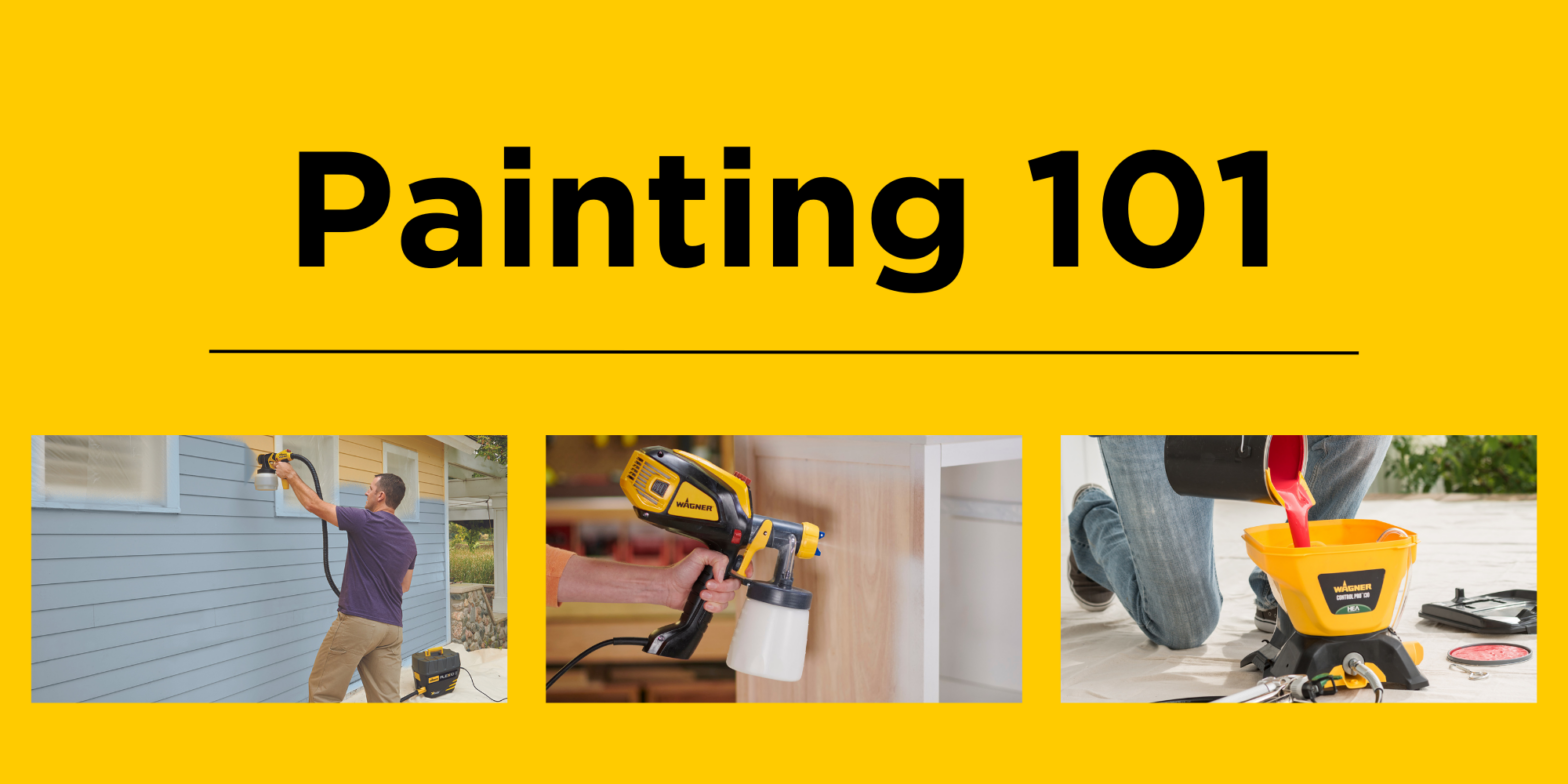 How to Paint Like a Pro | Wagner Painting Basics for DIY'ers!